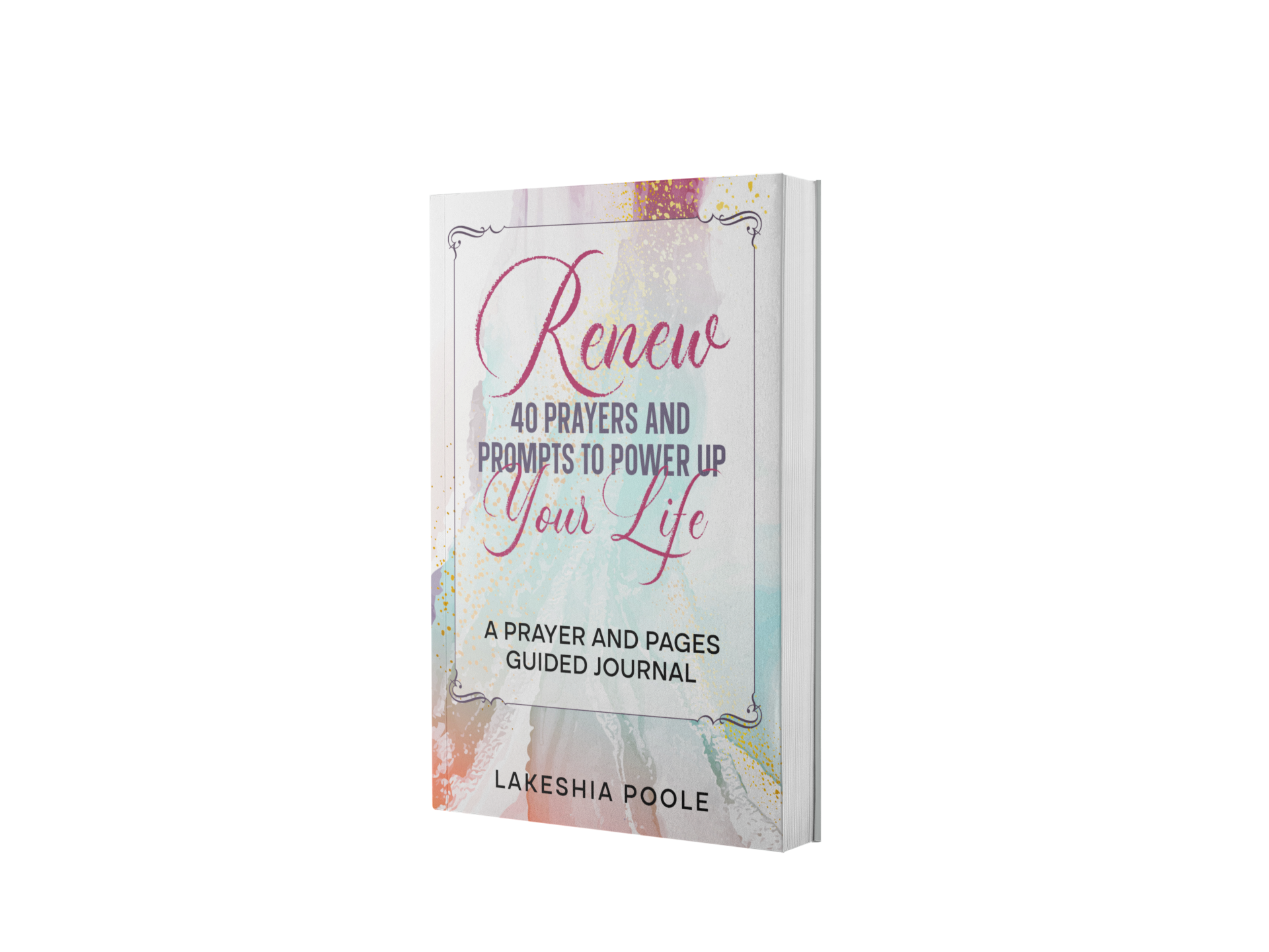 RENEW: 40 Prayers and Prompts to Power Up Your Life